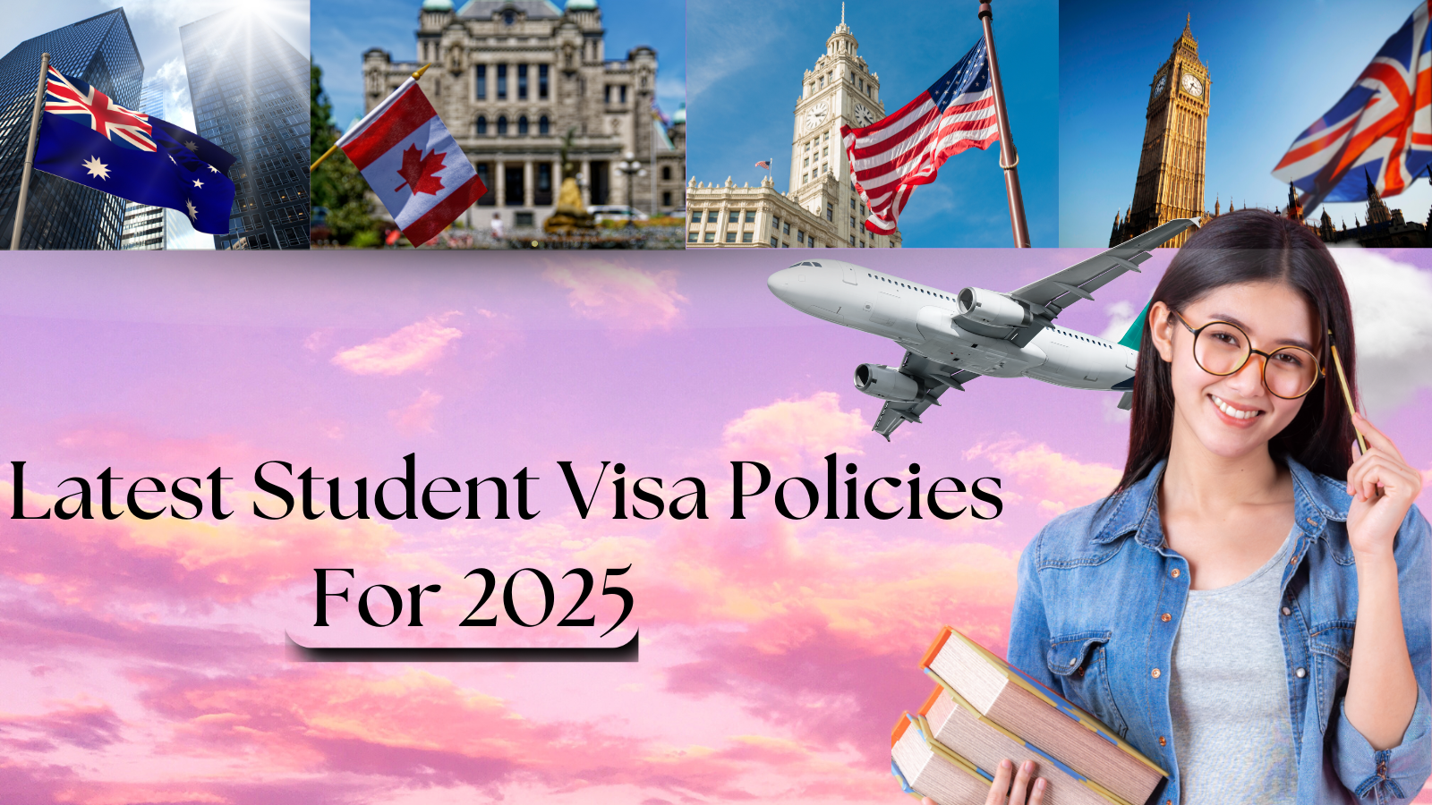 Latest Student Visa Policies For 2025 - Visa Point