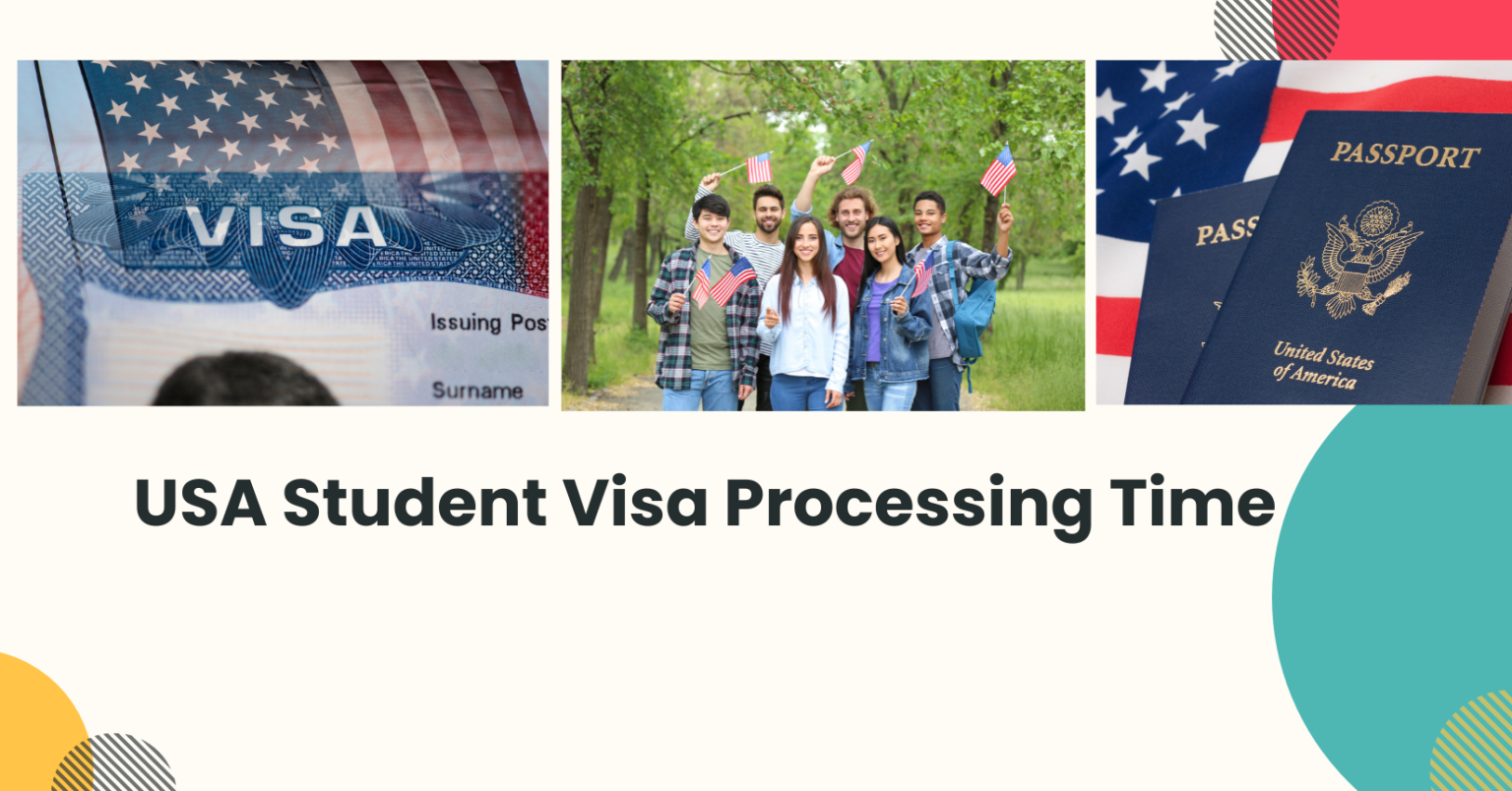 USA Student Visa Processing Time: Key Info for Applicants - Visa Point